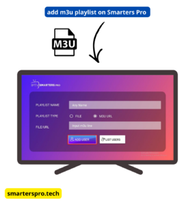 How to Add M3U Playlist in IPTV Smarters Pro - iptv smarters pro